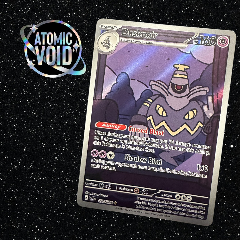 Dusknoir 070/064 - Shrouded Fable Full Art – Atomic Void